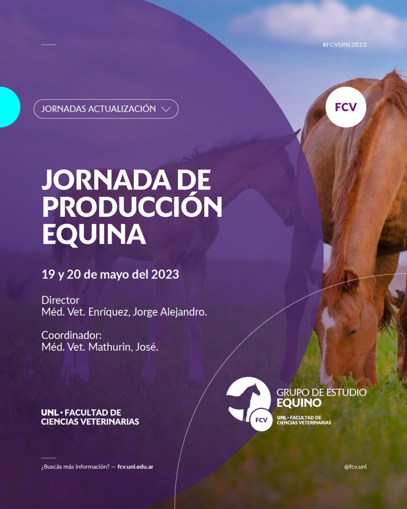 Jornadas de Producción Equina - FCV, UNL - Esperanza, Santa Fe ...